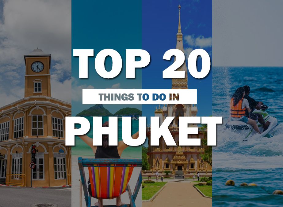 Top 20 Things To Do in Phuket in 2020 & 21- Thailand Tourism
